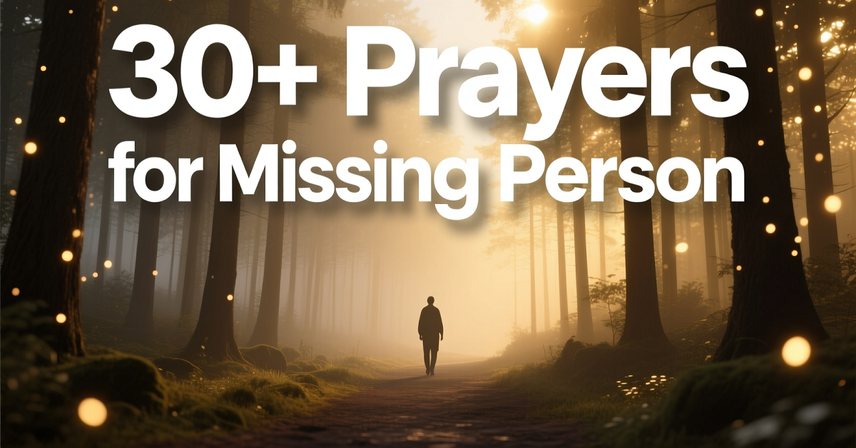 30+ Prayers for Missing Person - Biblical Toker