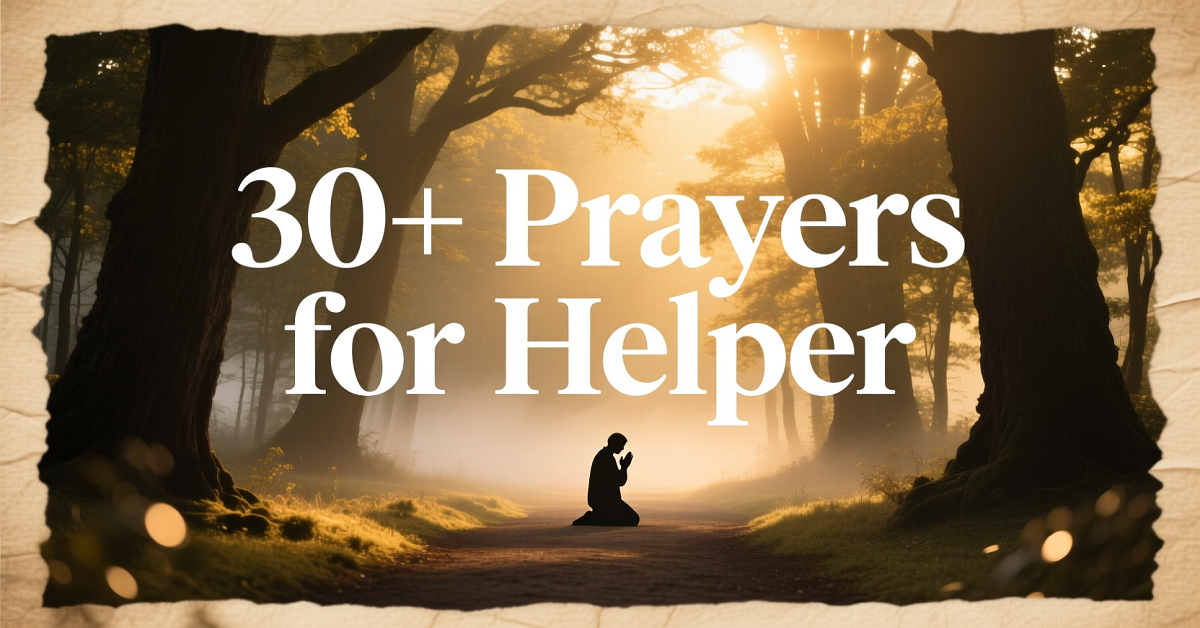 30+ Prayers for Helper - Biblical Toker