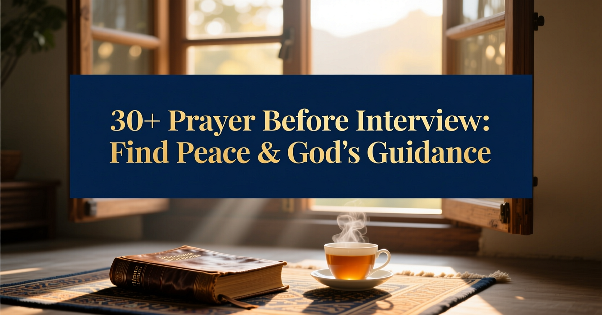 30+ Prayer Before Interview: Find Peace & God’s Guidance