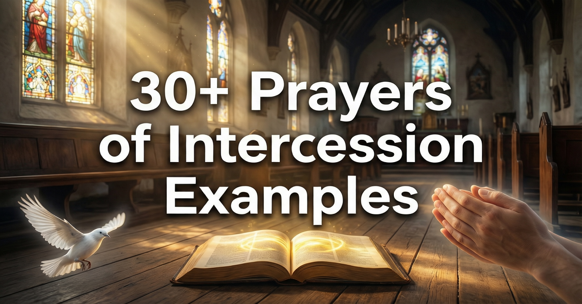 30+ Prayers of Intercession Examples - Biblical Toker